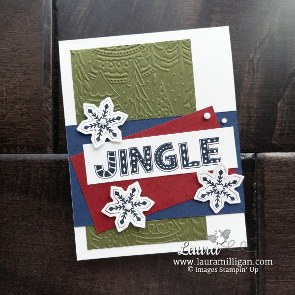 Jingle, Jingle, Jingle...a Quick and Fun Holiday Card - LauraMilligan