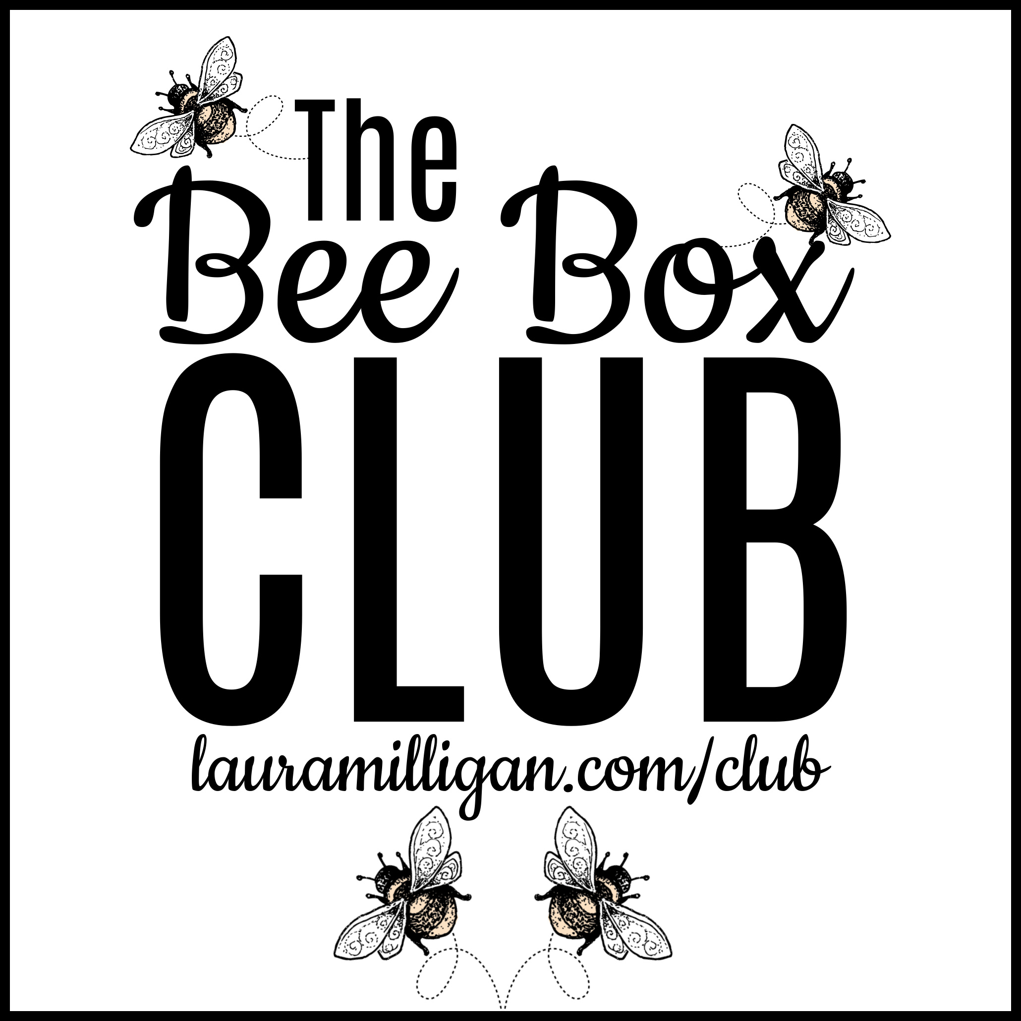 Join The Bee Box Club! Monthly Subscription Card Kit! - LauraMilligan
