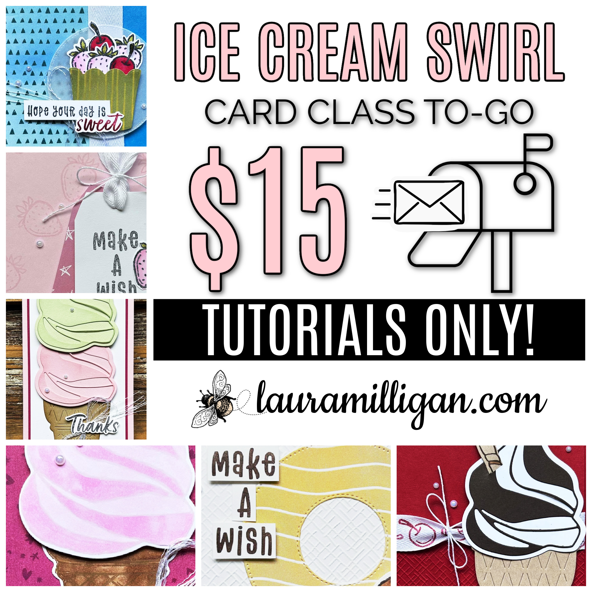 Card Class to Go Tutorials Only - Ice Cream Swirl - LauraMilligan